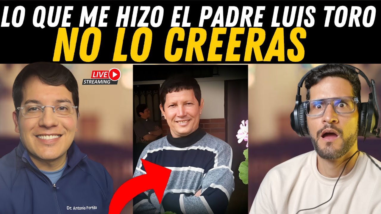 "Lo que me hizo el Padre Luis Toro NO lo creerán" Testimonio - YouTube
