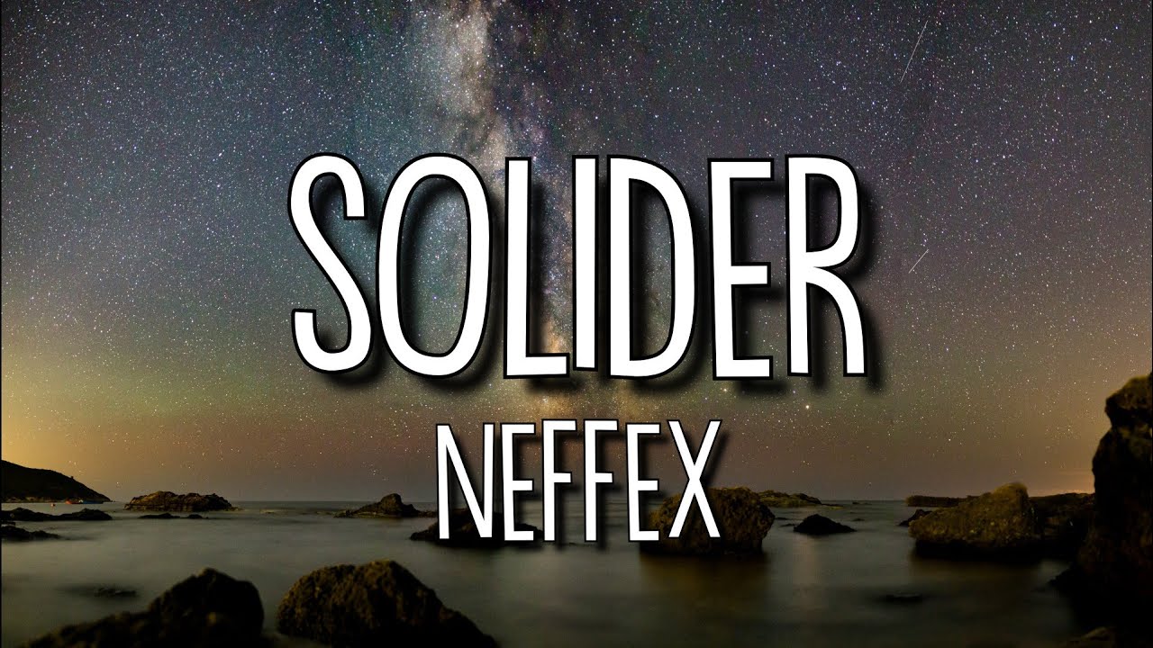 NEFFEX - Soldier (Lyrics/Lyric Video) - YouTube