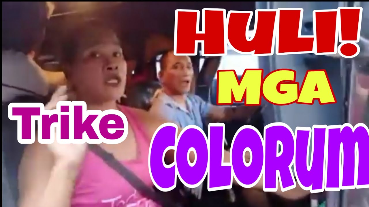 Tricycle colorum Huli! - YouTube