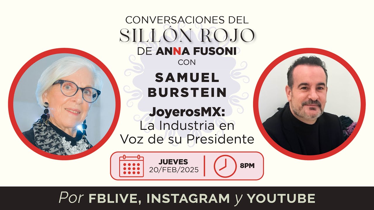 SAMUEL BURSTEIN: JoyerosMX, La Industria en Voz de su Presidente - YouTube
