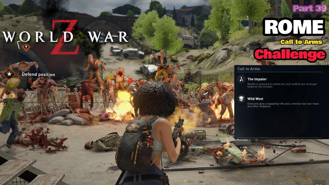 World War Z CHALLENGE Gameplay | Eps 39| ROME Call to Arms - YouTube