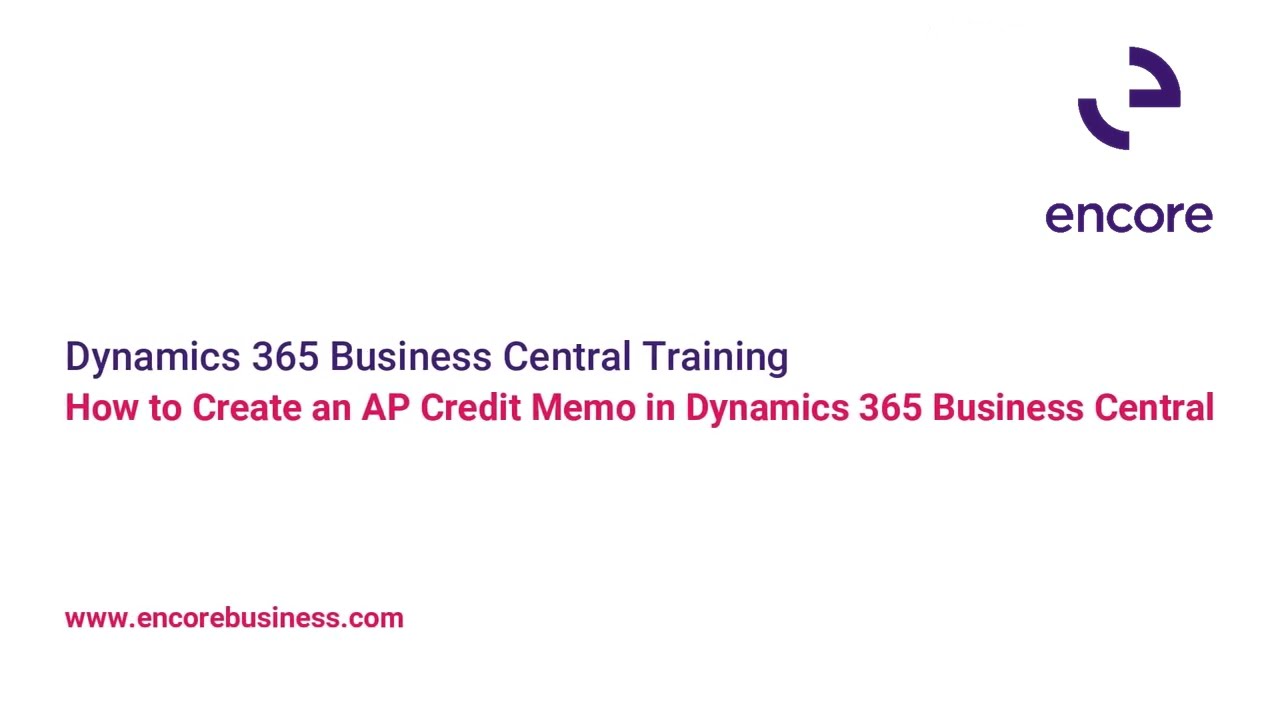 How to Create an AP Credit Memo in Dynamics 365 Business Central - YouTube