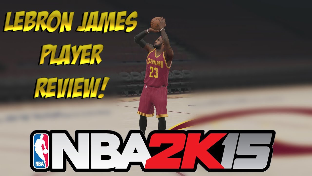 NBA 2K15 LeBron James Player Review! Is LeBron Cheese In NBA 2K15 ...