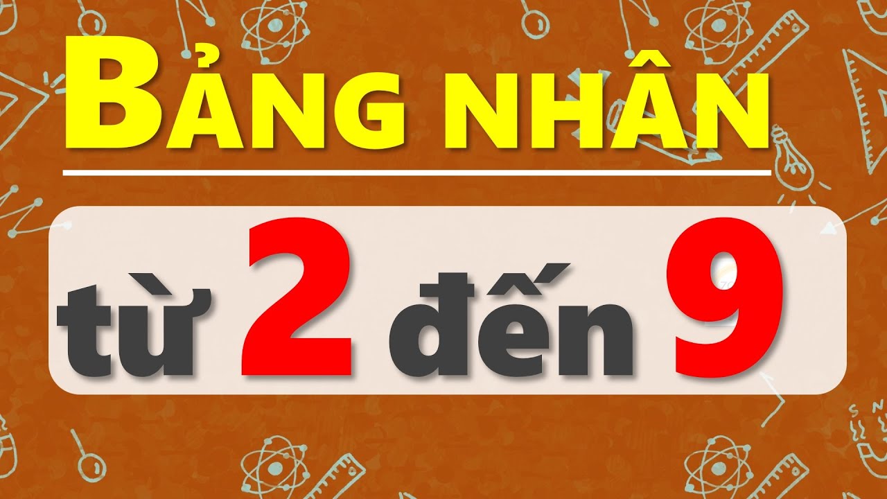 Bảng Nhân Từ 2 Đến 9, Giọng Miền Bắc, Đọc Chậm, Dễ Thuộc | Bảng Cửu Chương - YouTube