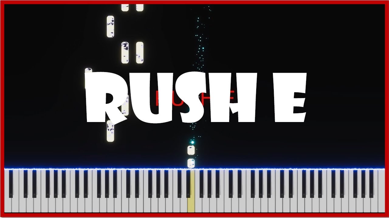 Rush E (Easy Piano Tutorial) - YouTube
