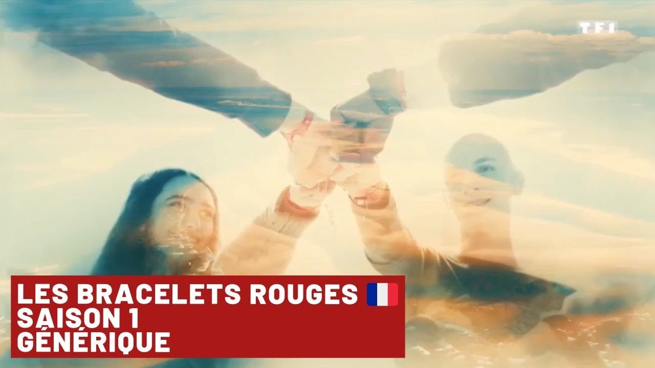 Générique Saison 1 | Les bracelets rouges - YouTube