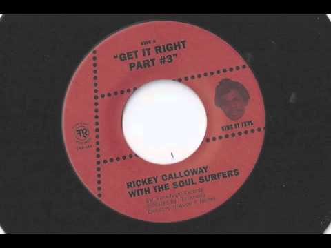 Rickey Calloway w/ The Soul Surfers "Get It Right Part #3" Funk Night ...