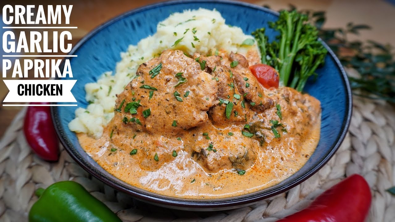 SO TASTY CREAMY GARLIC PAPRIKA CHICKEN - YouTube
