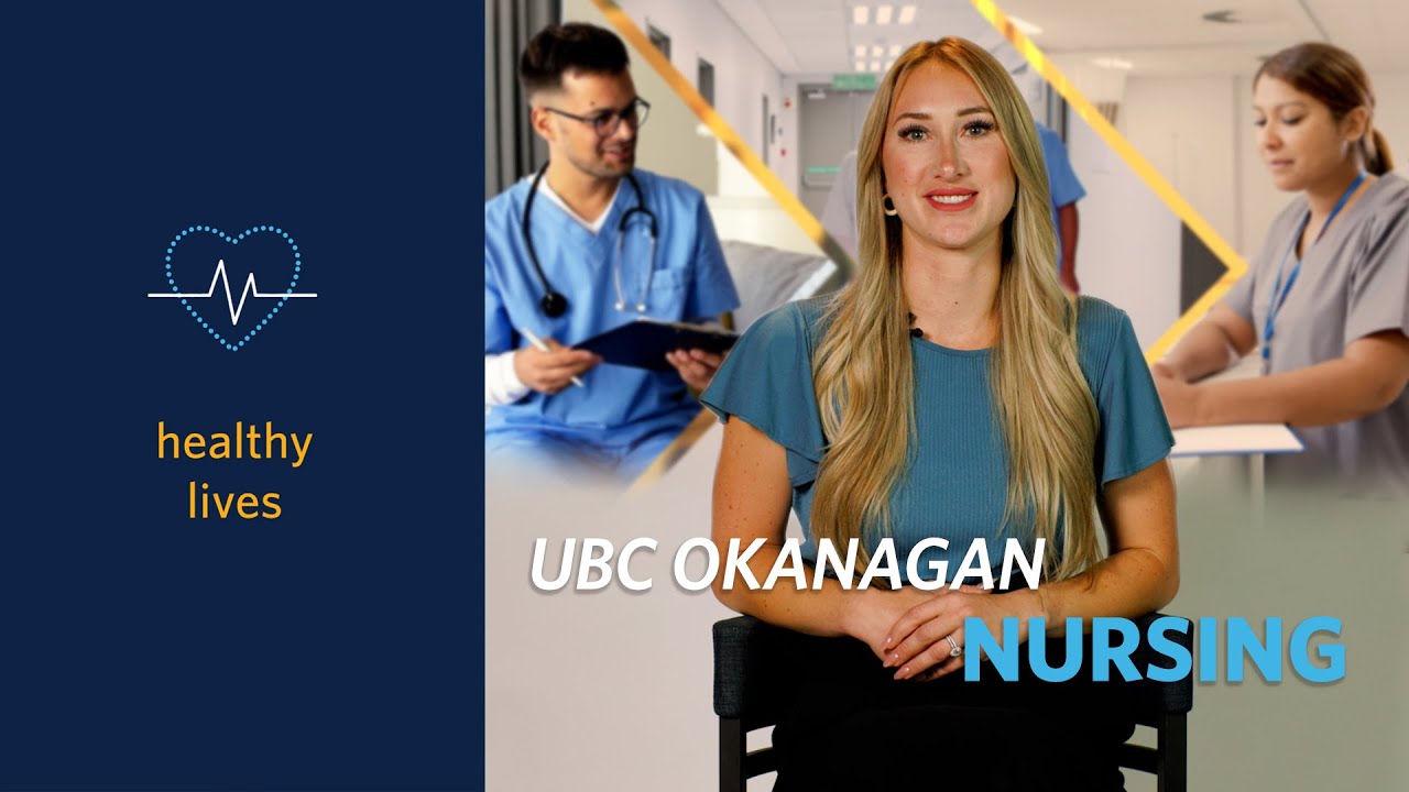UBC Okanagan School of Nursing - YouTube