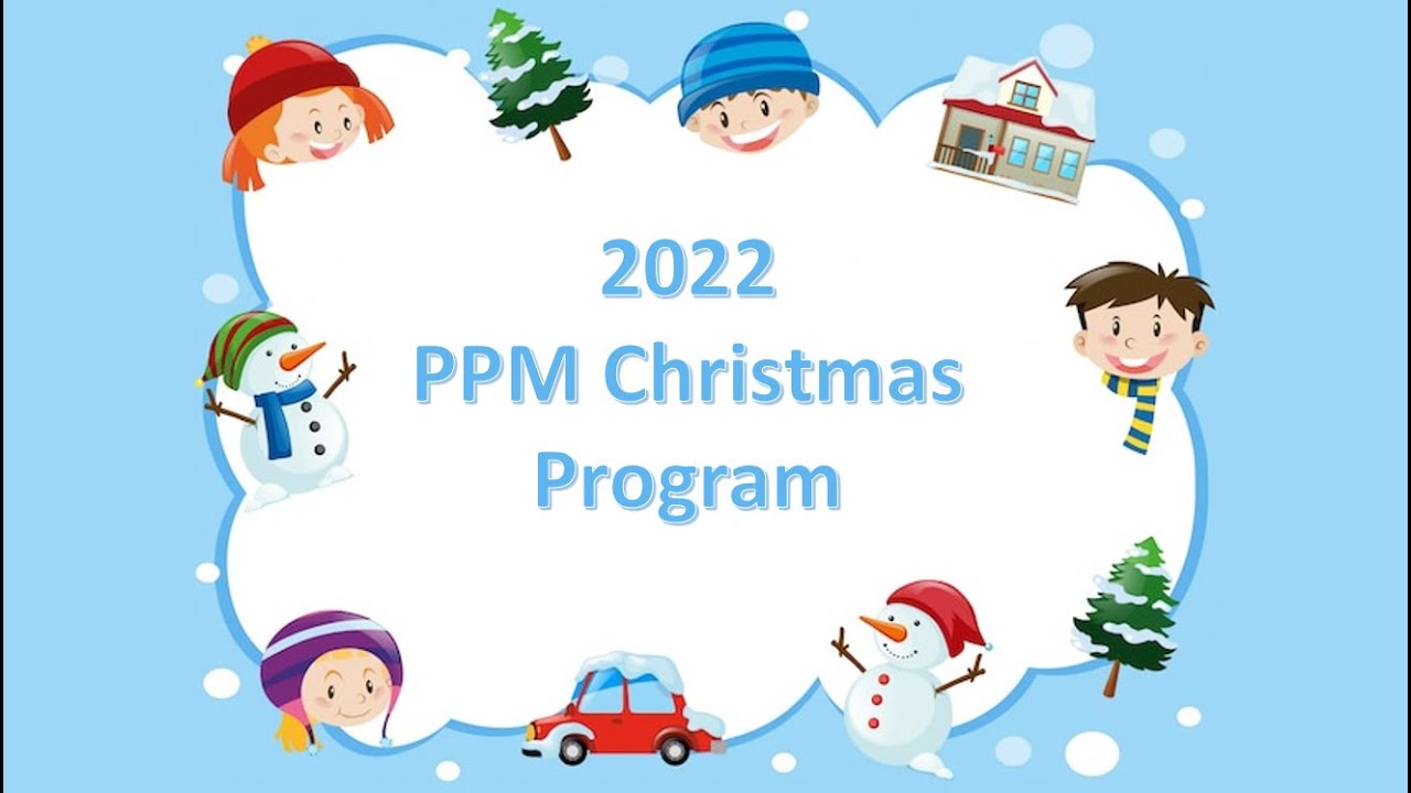 PPM Christmas Program 2022 - YouTube