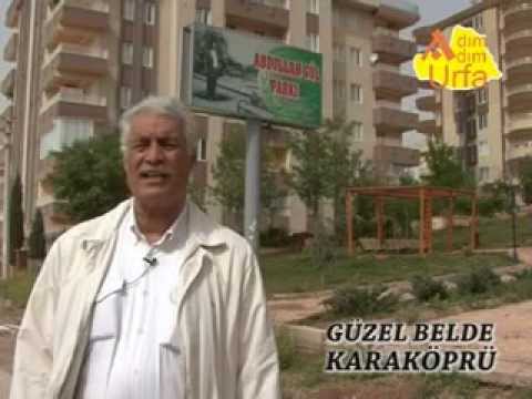 MEHMET OYMAK ADIM ADIM URFA GÜZEL BELDE KARAKÖPRÜ