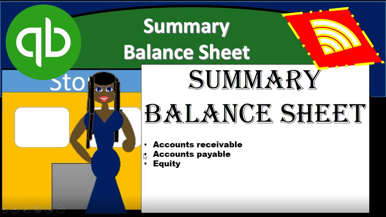 QuickBooks Online 2019 Summary Balance Sheet - YouTube