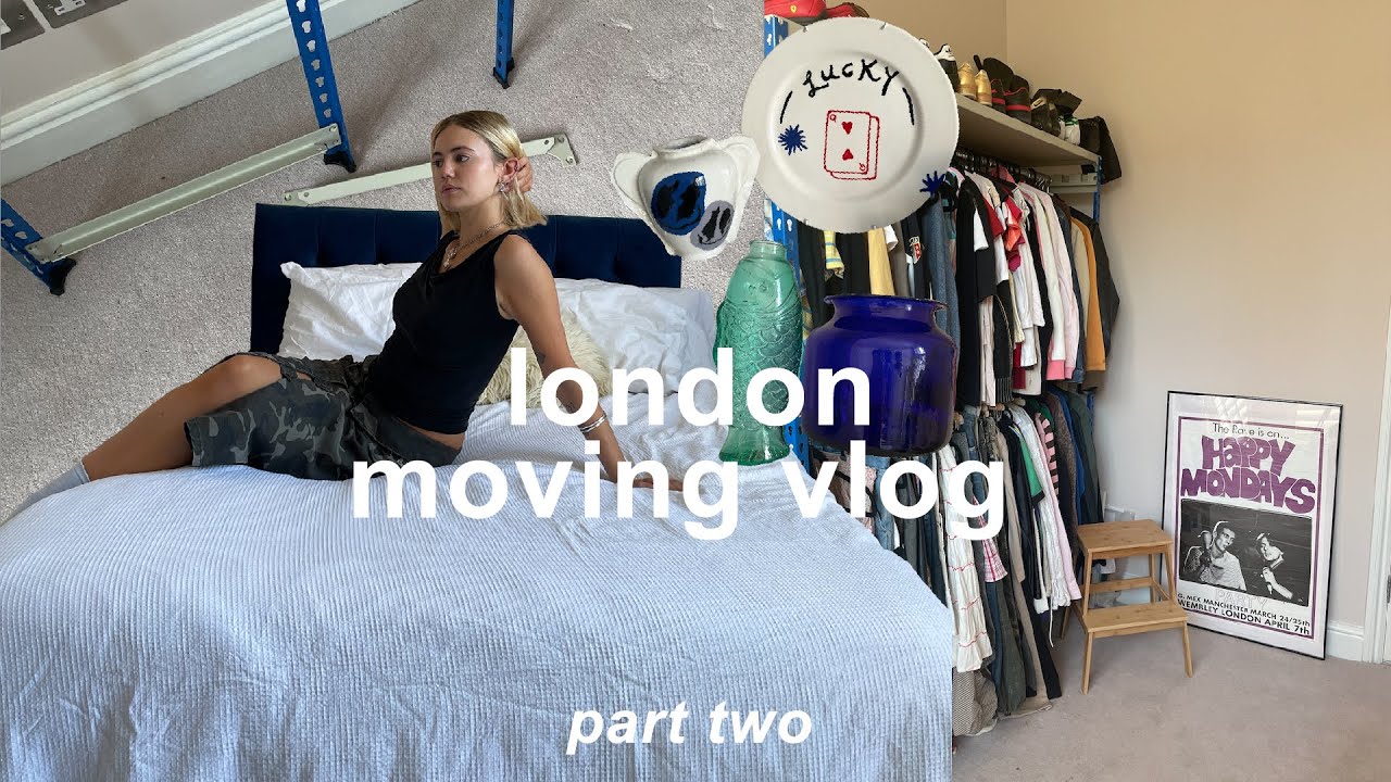 London Moving Vlog Part Two - YouTube