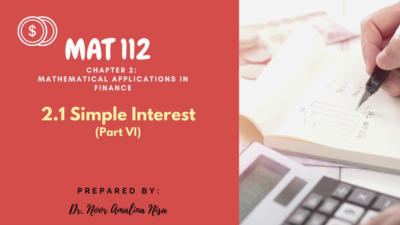 MAT 112: Business Math (Simple Interest Part VI) - YouTube