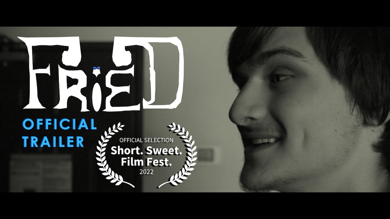 FRIED - Official Trailer 2022 | Groovilicious Pictures - YouTube