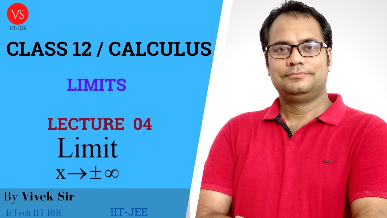 LIMITS L-4 | x approaches infinity | JEE Maths | Class 12 | JEE Main ...