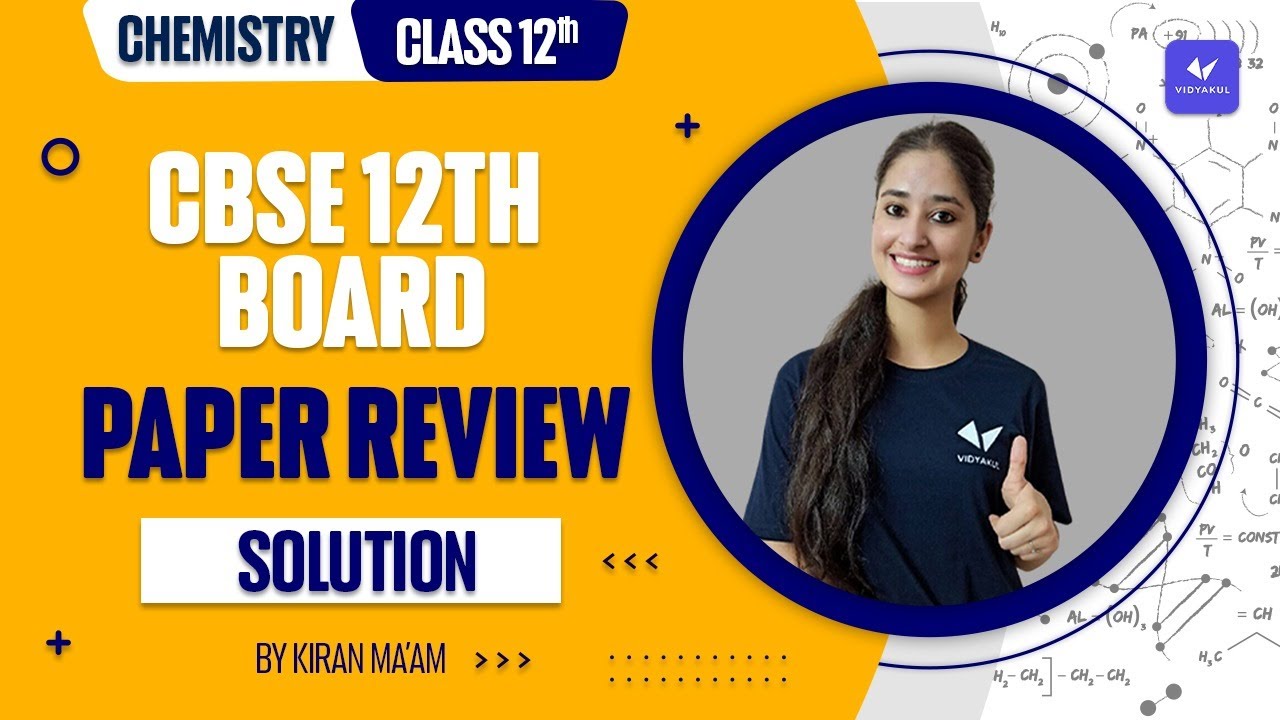 Class 12 Chemistry Answer Key 2021 | CBSE 12 Board Paper Review ...
