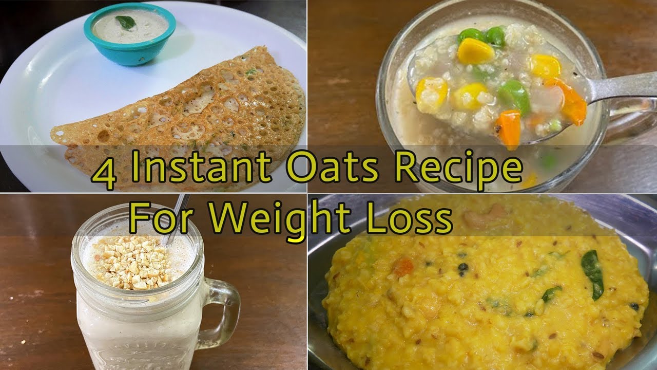 4 Healthy INSTANT Oats Recipes For Weight Loss - Oats Recipes For ...