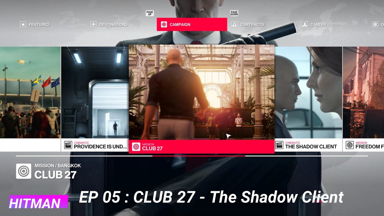 HITMAN EP 05 : CLUB 27 - The Shadow Client - YouTube