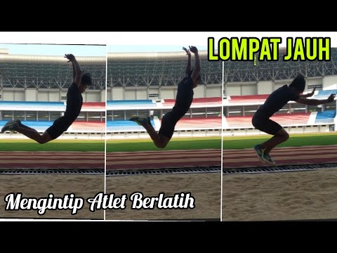 LOMPAT JAUH | MENGINTIP ATLET BERLATIH @effypelaritua