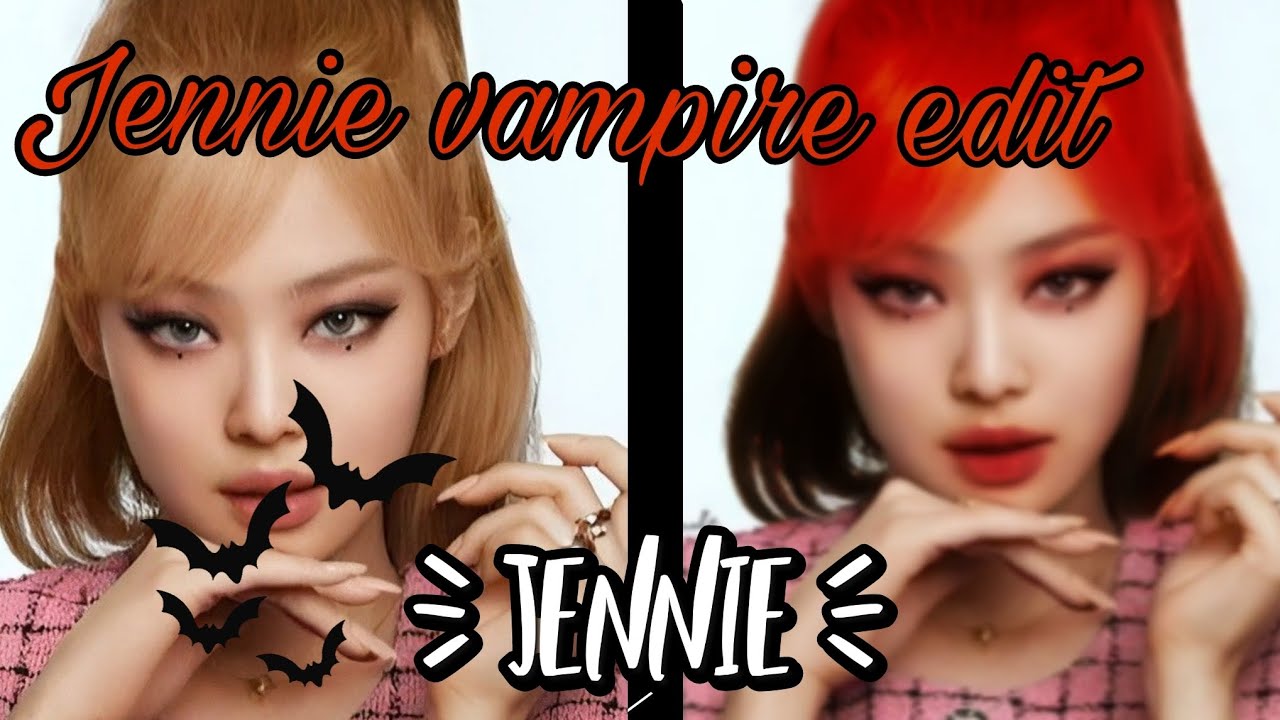 Blackpink Jennie 🖤 vampire 🦇 edit 🖤 full video ( totorial ...