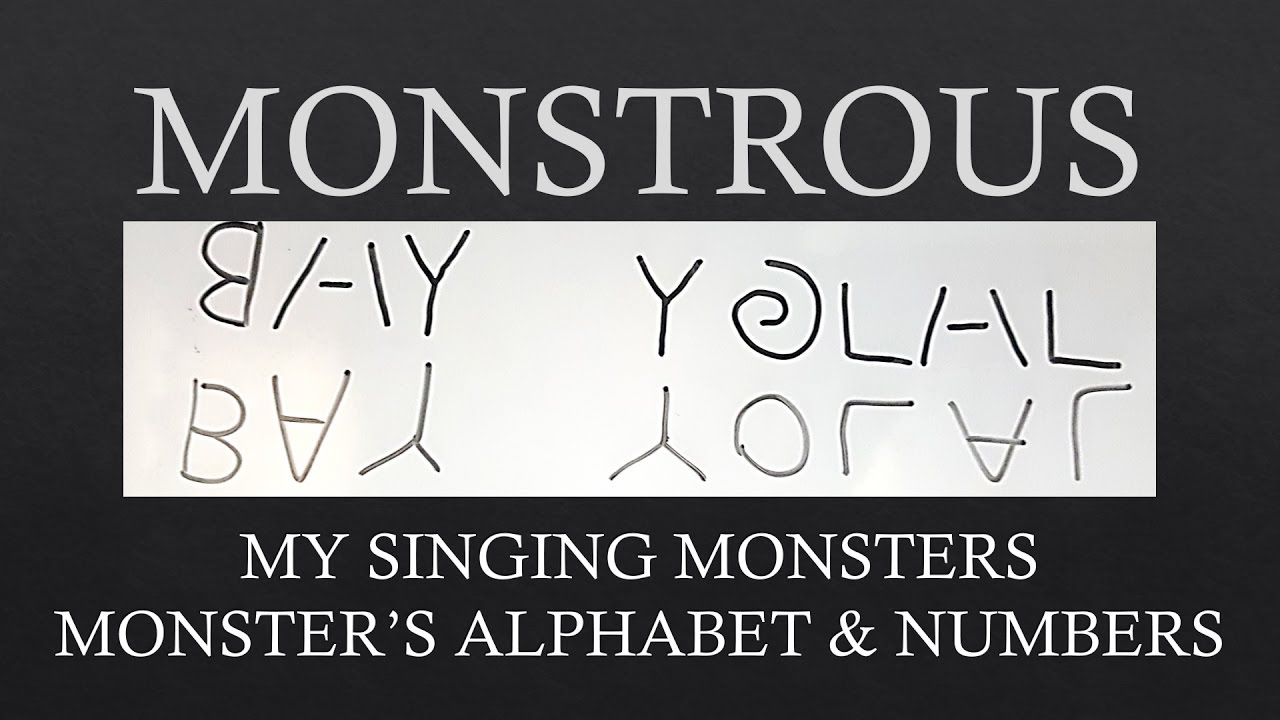 My Singing Monsters | Monstrous | The Secret Monster Language Alphabet ...