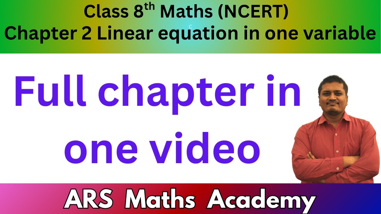 Class 8 Maths Full Chapter 2 | Linear Equations | Theory + Examples ...