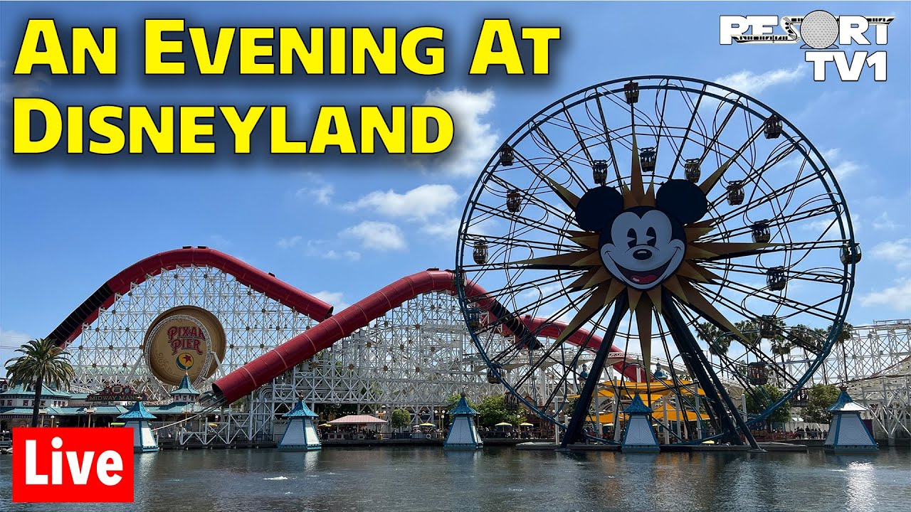 🔴Live: An Evening at Disneyland & California Adventure - Disneyland ...