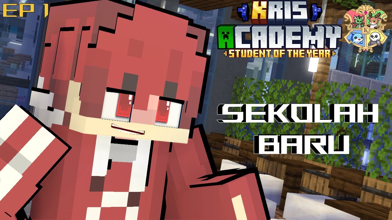 🔴 MASUK SEKOLAH BARU - Kris Academy Episode 1 [Minecraft Roleplay ...