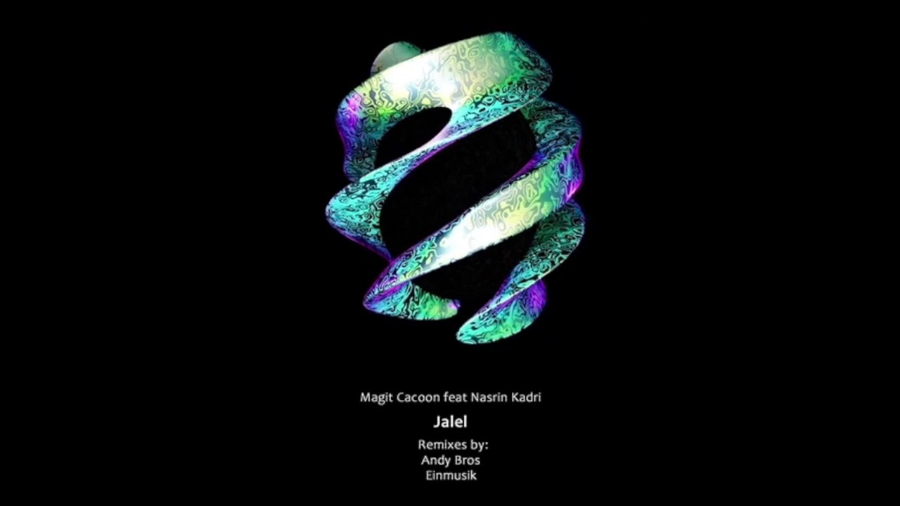 Magit Cacoon feat Nasrin Kadri - Jalel (Original Mix) [Mago Music ...