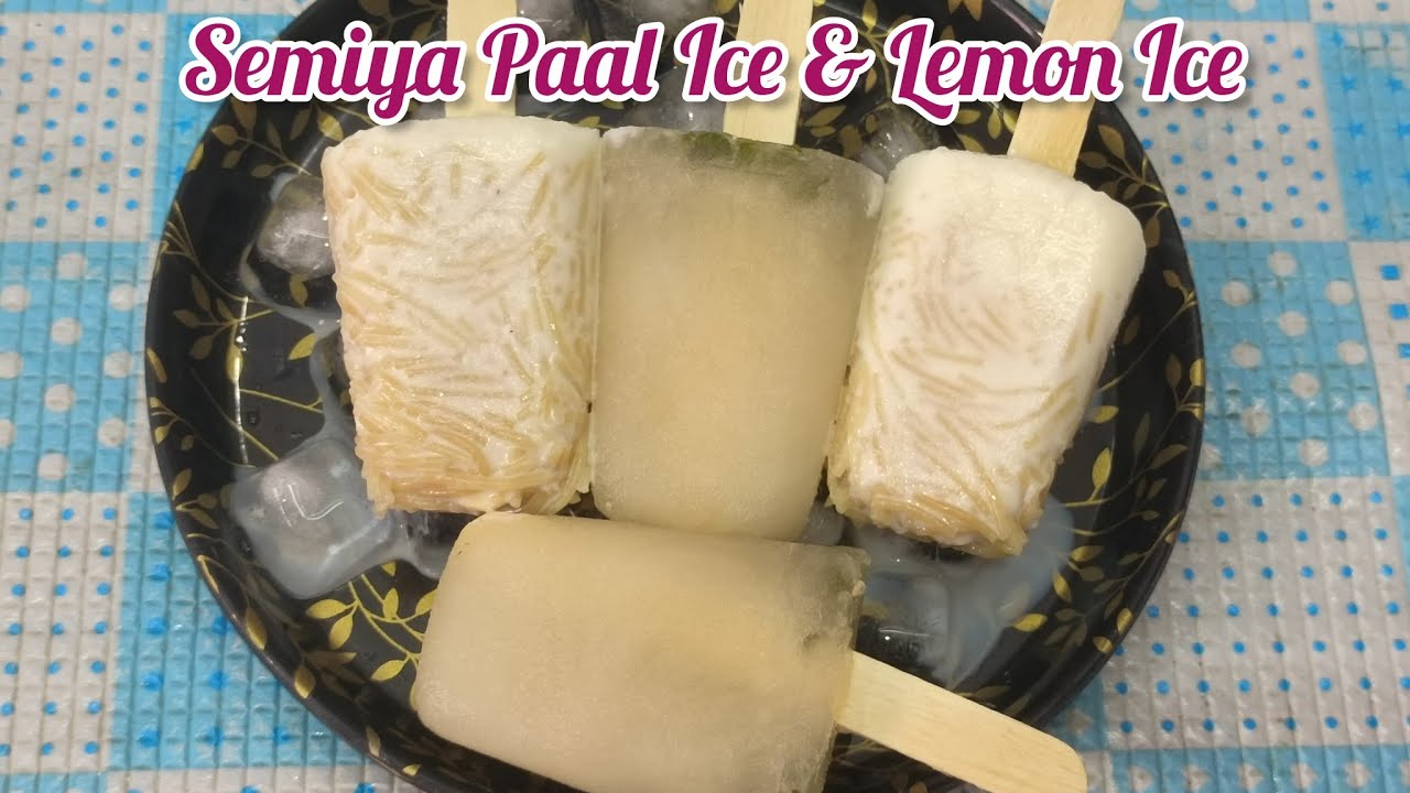 2 Variety kuchi Ice Recipe🥛Semiya Paal Ice🍋 Lemon Ice popsicles🥛🍋 ...