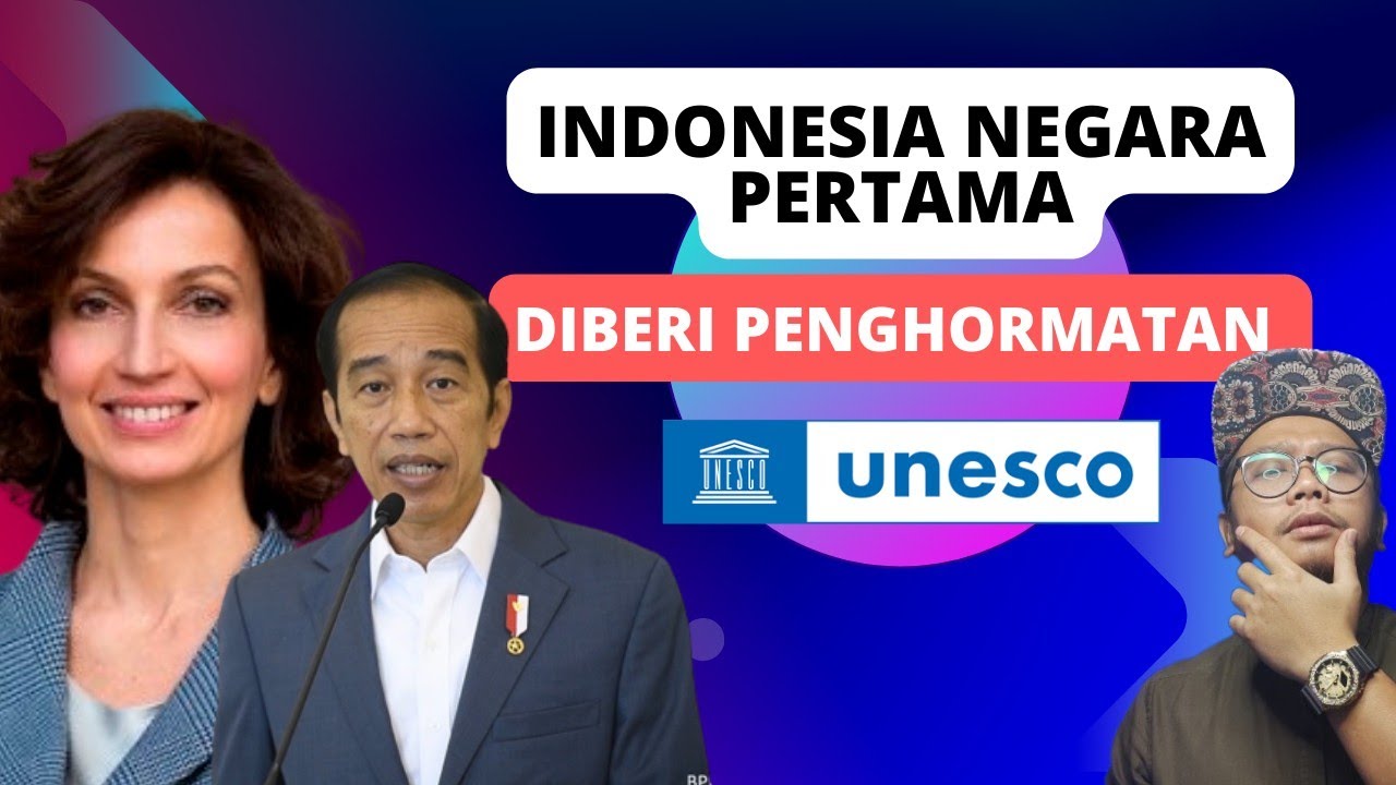 INDONESIA NEGARA PERTAMA YG PUNYA AREA KHUSUS DI MARKAS UNESCO DAN ...