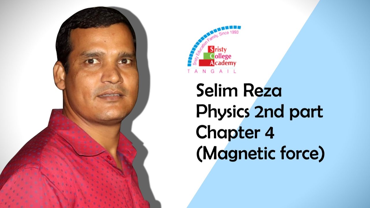 Selim Reza | Physics 2nd Paper | Chapter 4 - YouTube