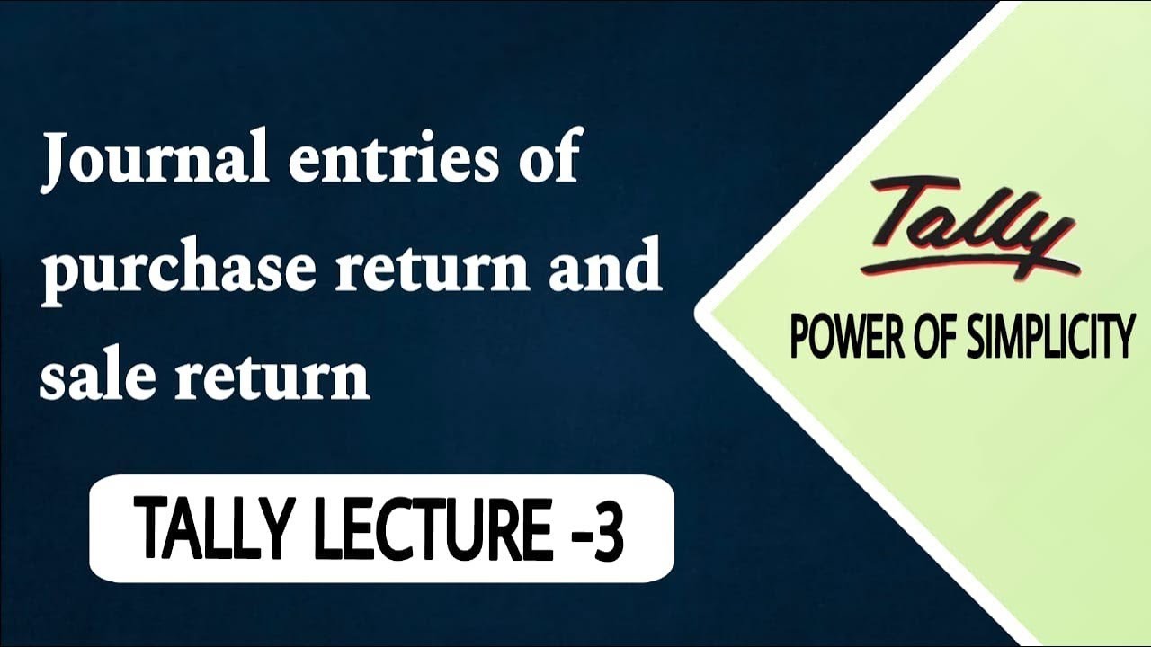 Journal Entry of purchase return and sales return // lecture - 3 // # ...