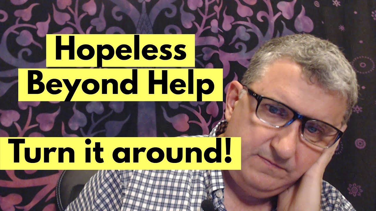 How to Find Hope When You Feel You Are Beyond Help - YouTube