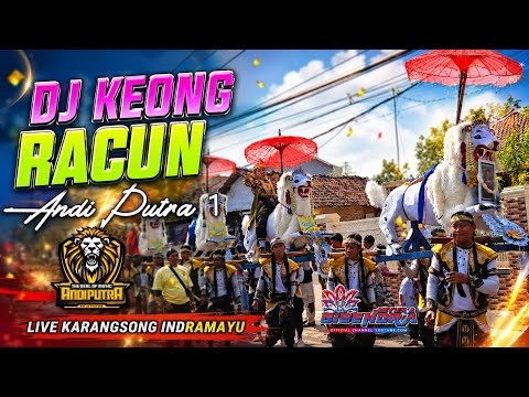 Andi Putra 1 | Dj Keong Racun | Arak-arakan Singa Depok | Live Karangsong Indramayu