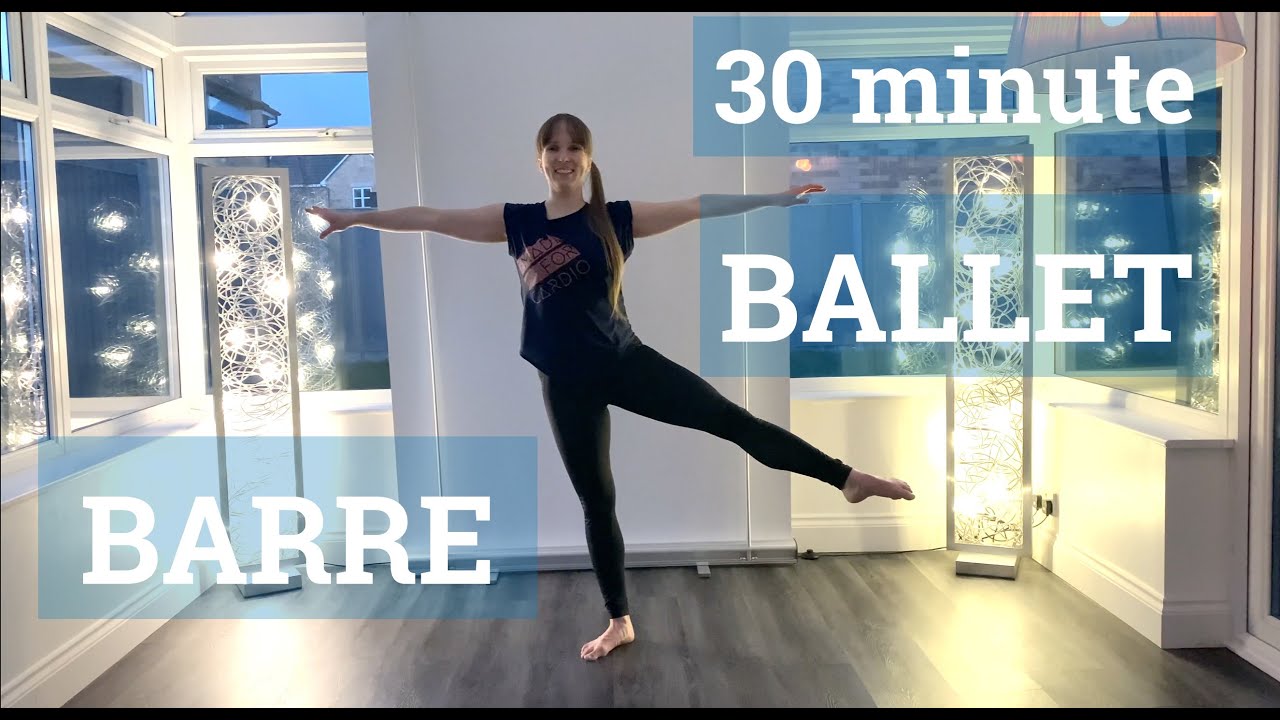 30 minute Ballet Barre Workout - YouTube