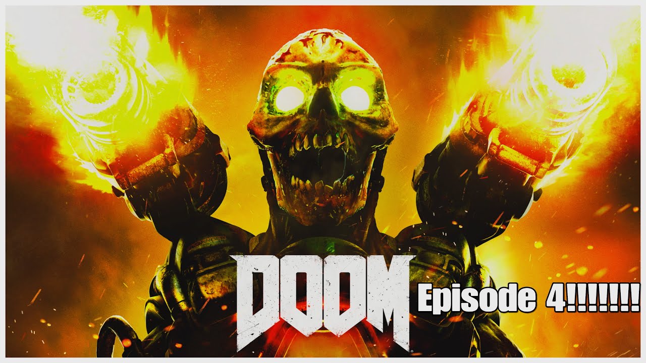 DOOM episode 4 - YouTube