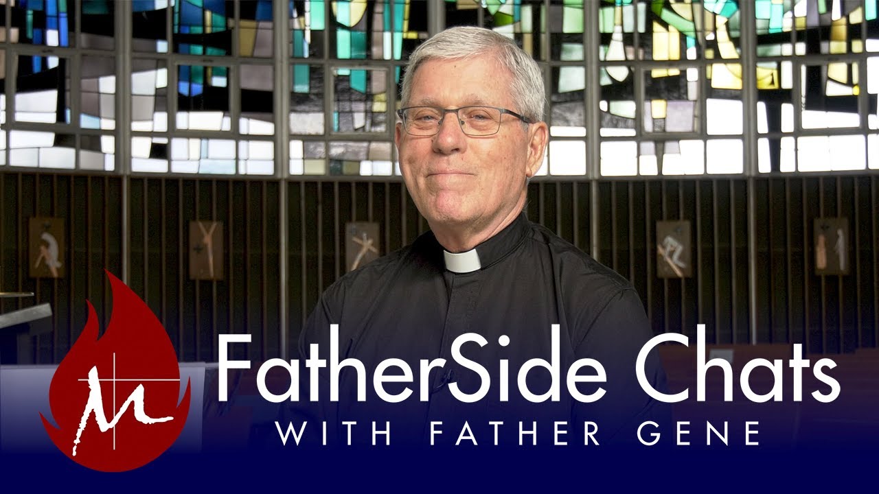 Being Fed By Belief - FatherSide Chats with Father Gene (Episode 81 ...