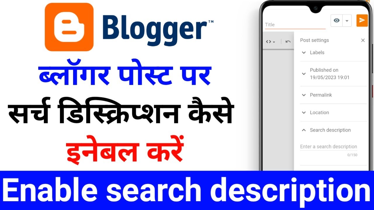 Enable search description on blogger post | blog post editor me ...