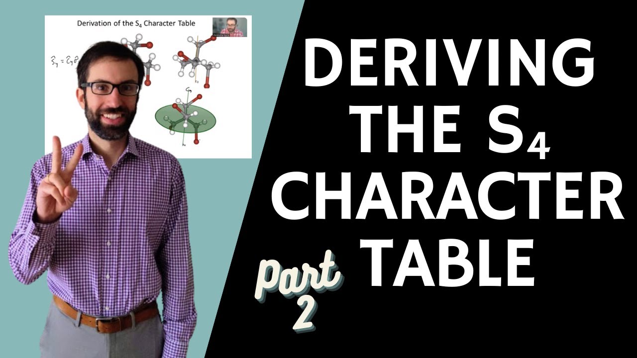 Deriving the S4 Character Table Part 2 out of 2 - YouTube