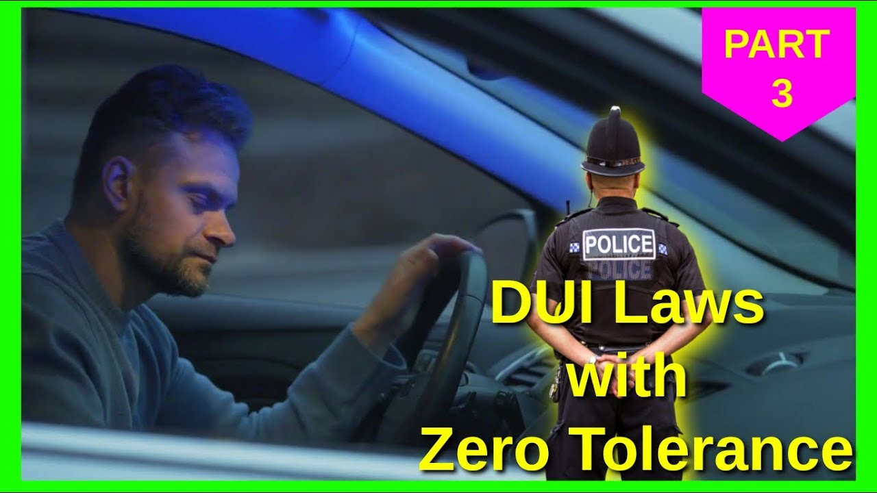 DUI Laws with Zero Tolerance (Part 3) - YouTube