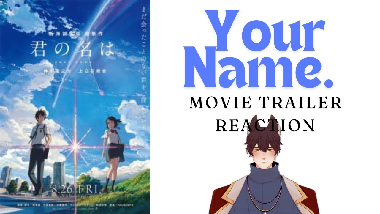 Reacting to the movie trailer for Your Name. - YouTube