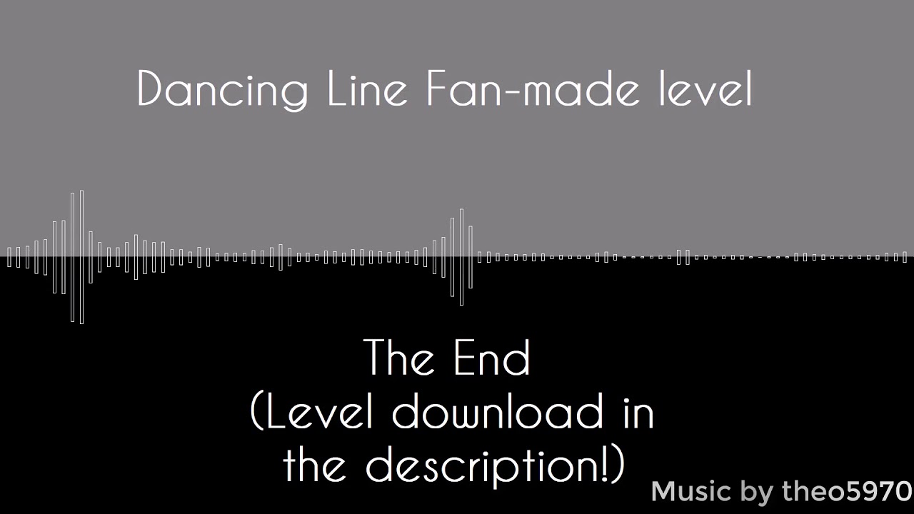 Dancing Line: The End [Soundtrack] - YouTube