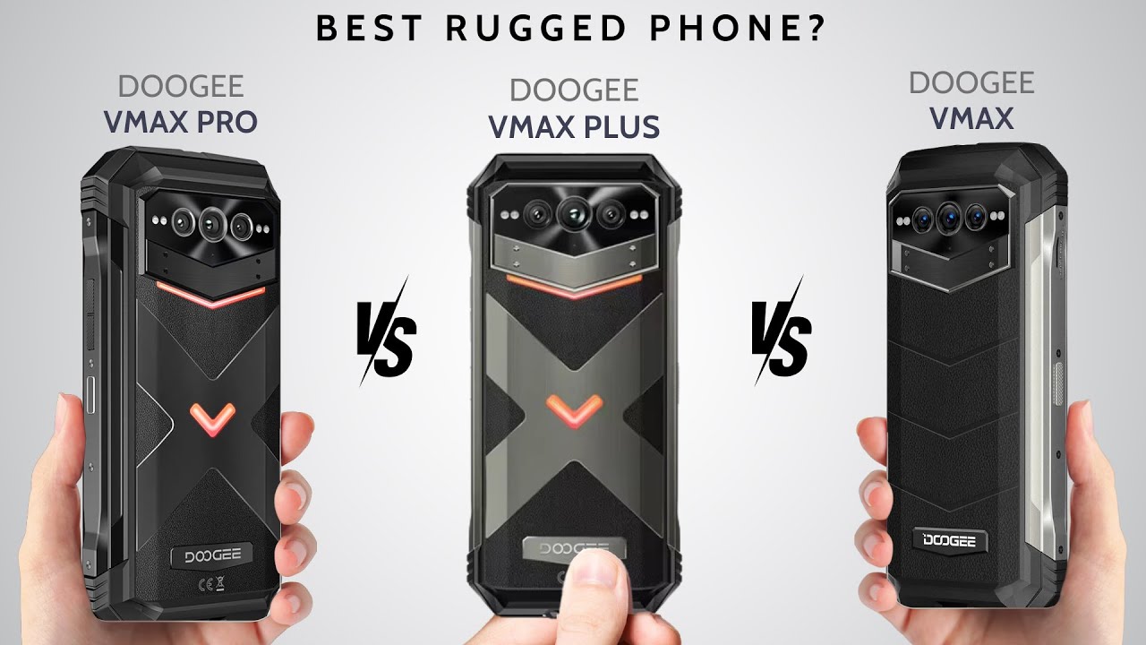 Doogee flagship phones Comparison - Doogee V Max Pro vs V Max Plus vs V ...