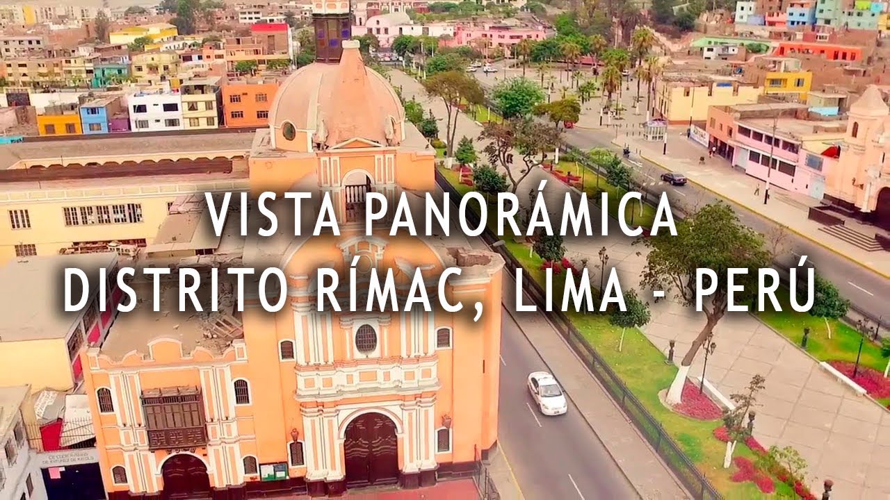 Vista panorámica | Distrito Rímac, Lima - Perú - YouTube