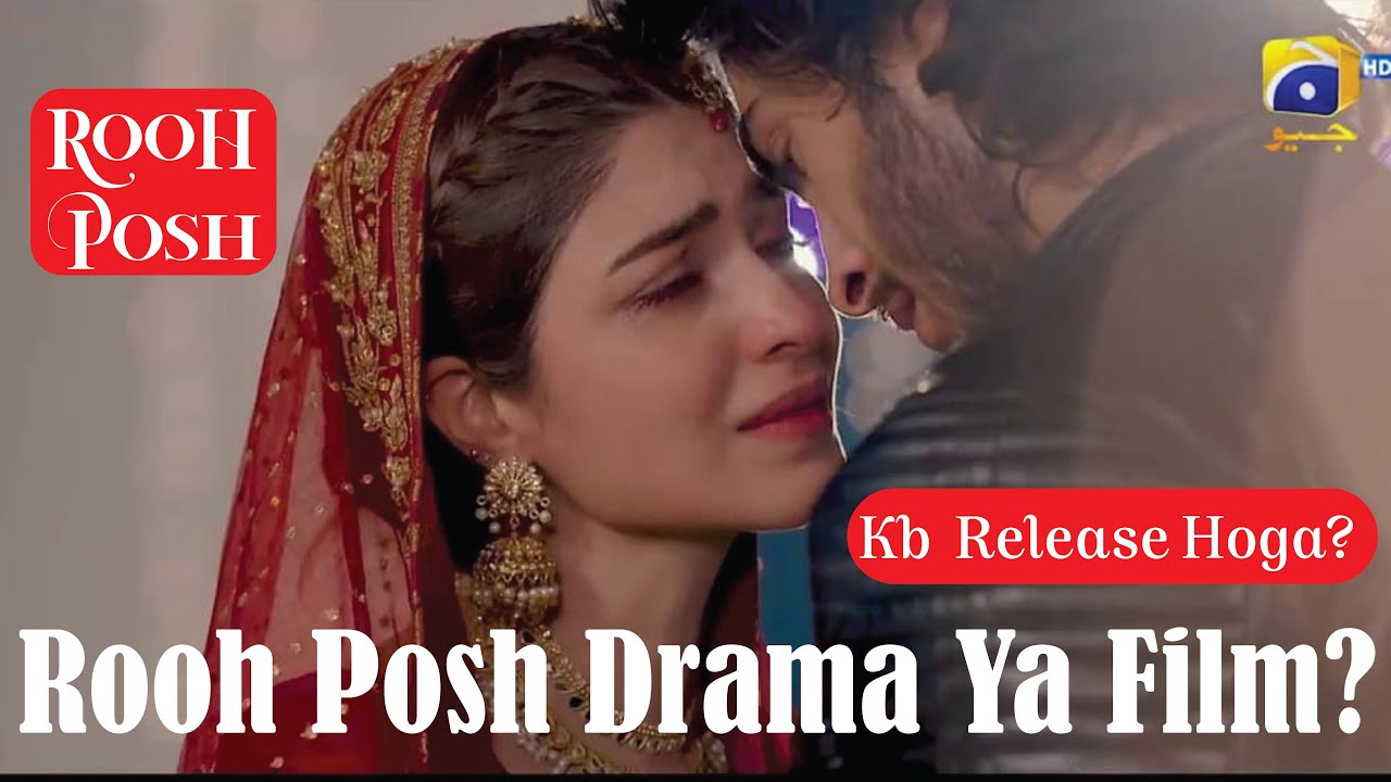 Rooh Posh Final Date||Date Relesed|Coming soon 2021 - YouTube