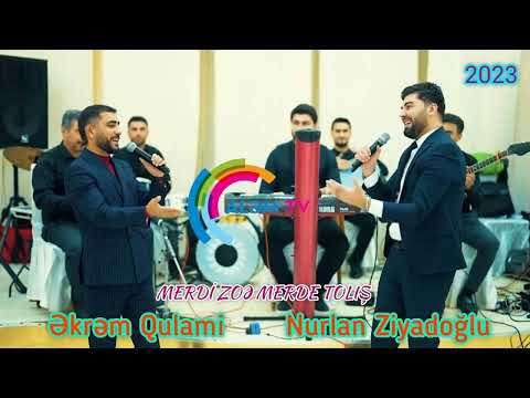 Əkrəm Qulami & Nurlan Ziyadoğlu - MERDİ ZOƏ MERDE TOLIŞ | 2023