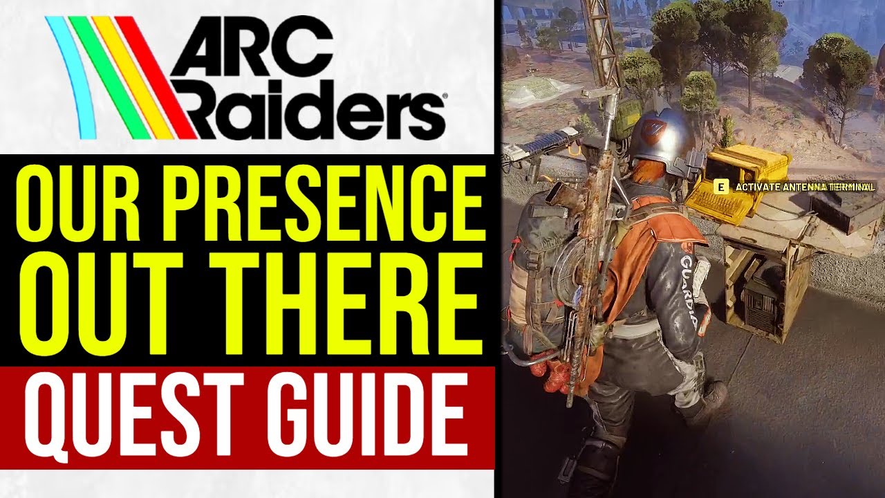 Our Presence Up There ARC Raiders Quest Guide (1 MINUTE) - YouTube