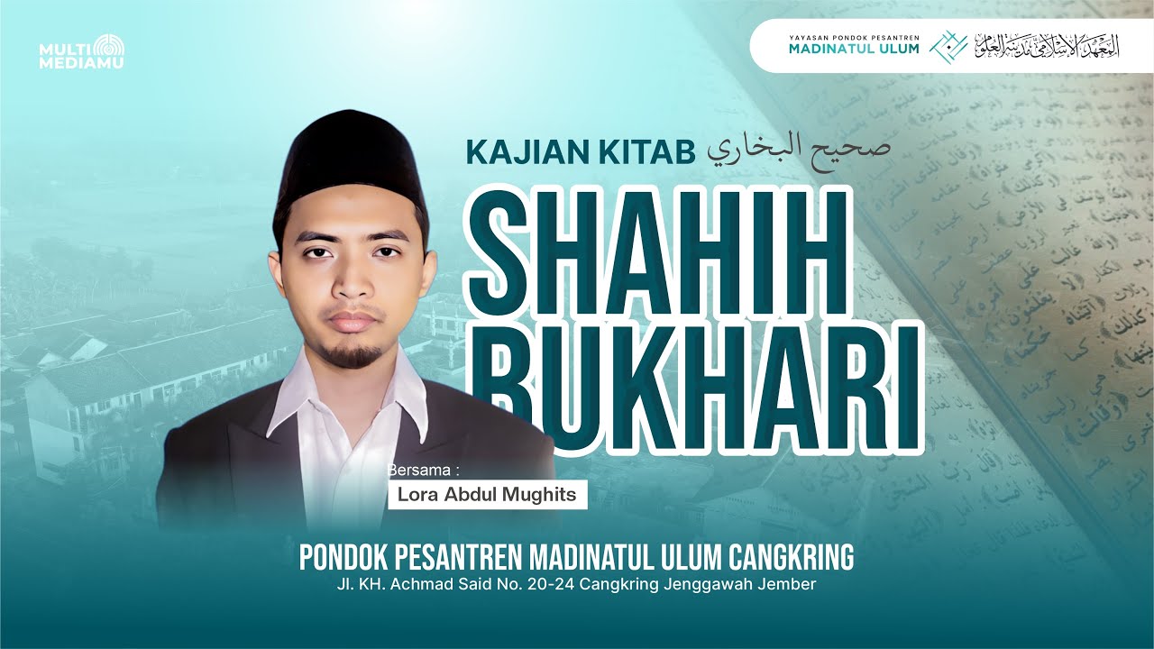 KAJIAN KITAB SHAHIH BUKHARI | HADIST KE 85 | LORA ABDUL MUGHITS - YouTube